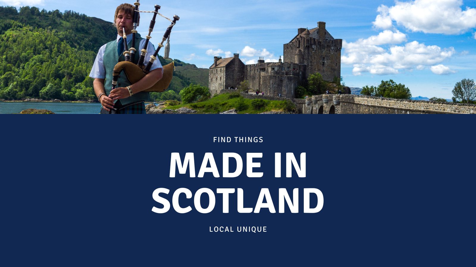 Scotland | Love Buying British